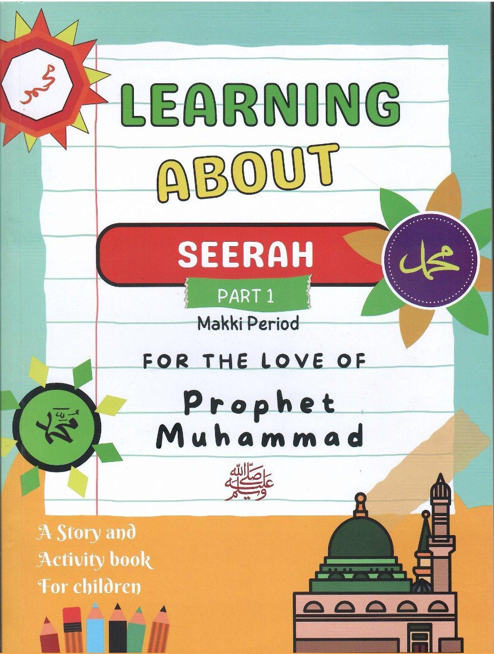 Learning About Seerah (Part 1) – Qutb Online Islamic Store
